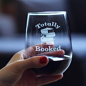 Totally Booked - Stemless Wine Glass - Cute Funny Book Club Gifts for Lovers of Reading & Fun Librarians - Large
