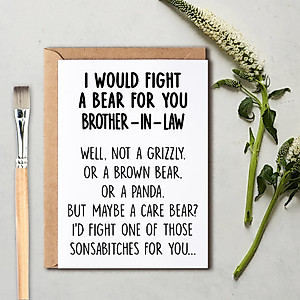 I Would Fight A Bear For You Brothe-In-Law Card - Graduation Gifts For Brother From Sister Sibling Mom Dad Friend Funny Gifts For Brother-In-Law Card