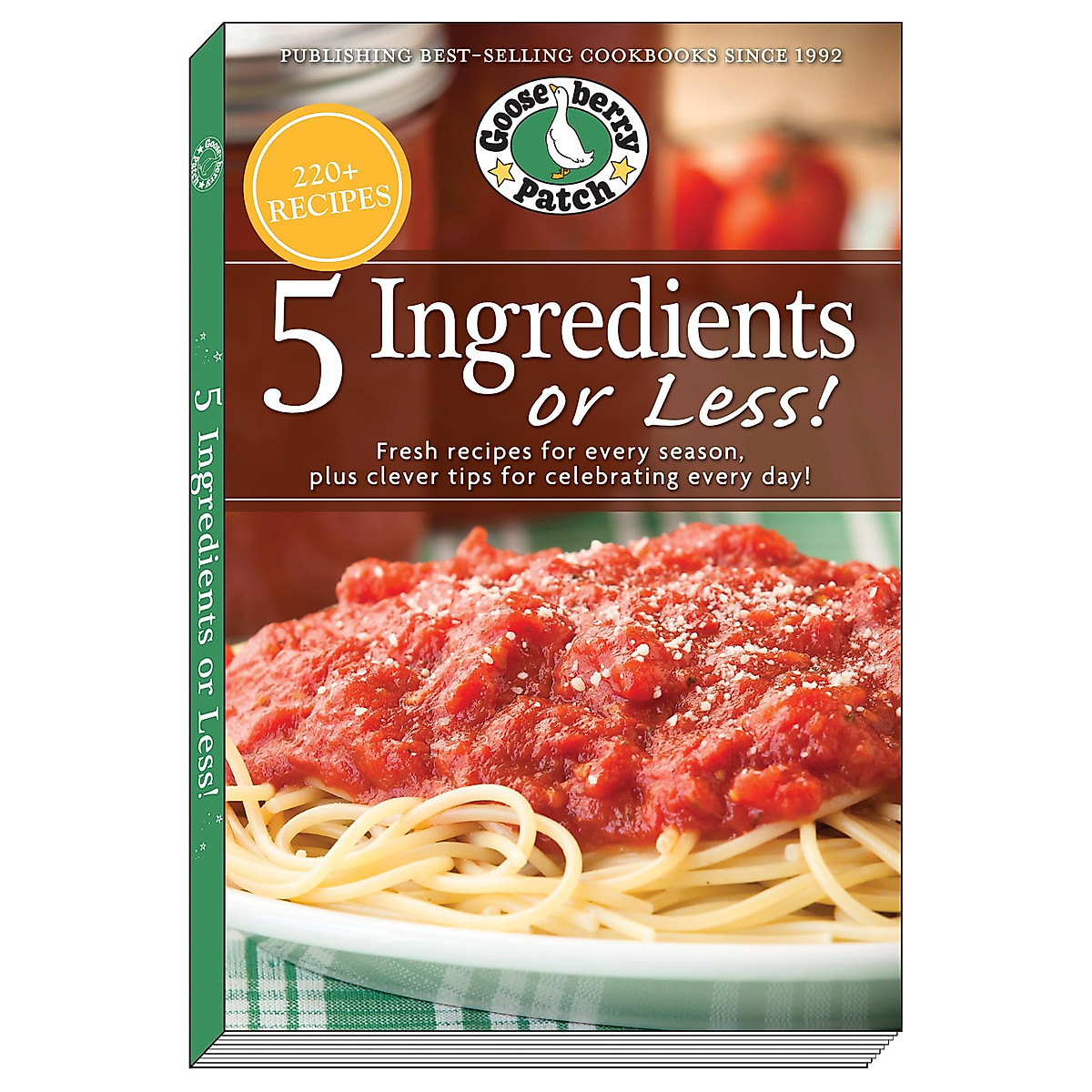 5 Ingredients or Less Cookbook: Fresh recipes for every season plus clever tips for celebrating every day (PB Everyday Cookbooks)