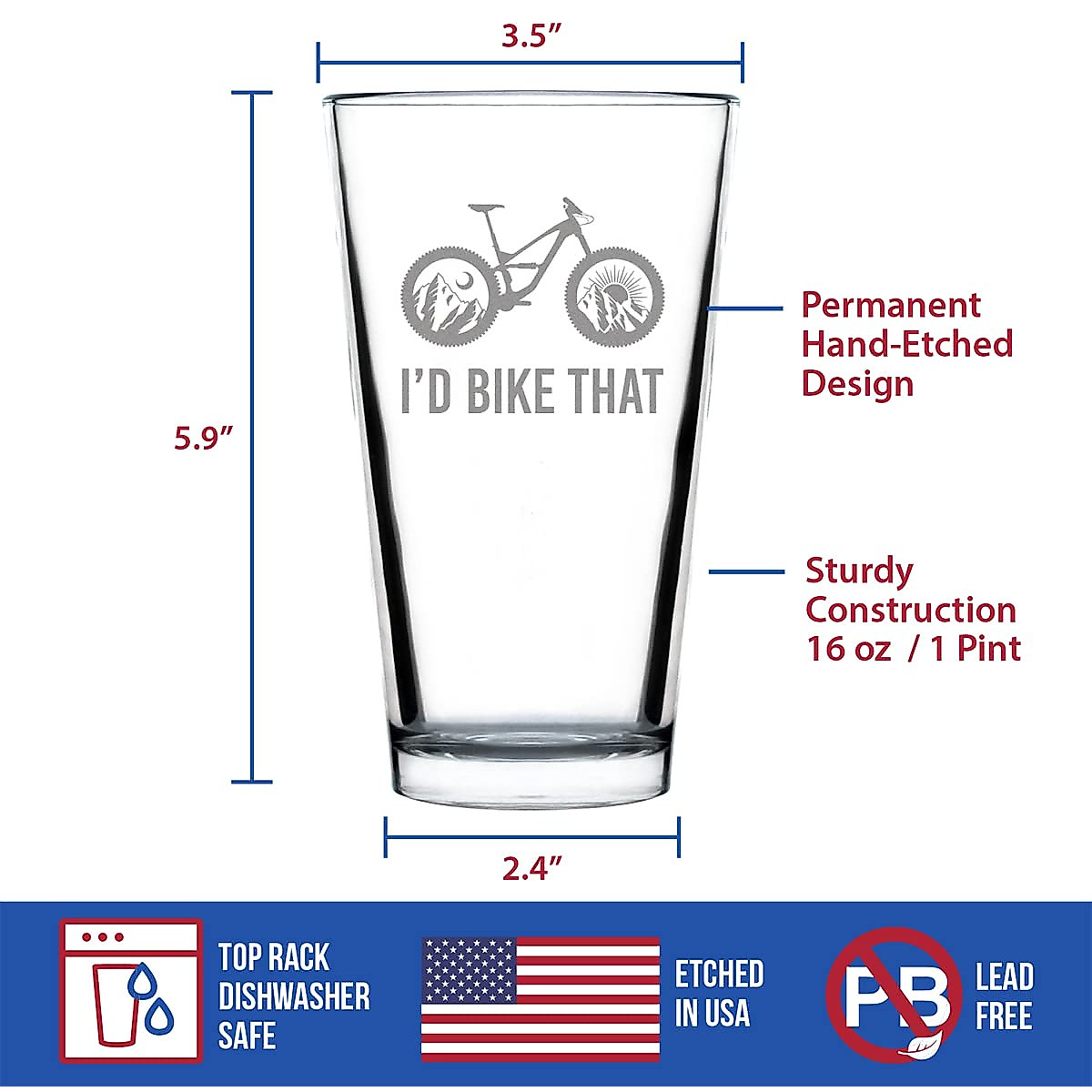 I'd Bike That - Pint Glass for Beer - Cool Bicycle Themed Decor and Gifts for Mountain Bikers - 16 oz Glasses