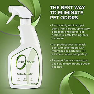 Zero Odor - Pet Odor Eliminator - Permanently Eliminate Air & Surface Odors – Patented Molecular Technology Best For Carpet, Furniture, Pet Beds - Smell Great Again (Over 400 Sprays Per Bottle)