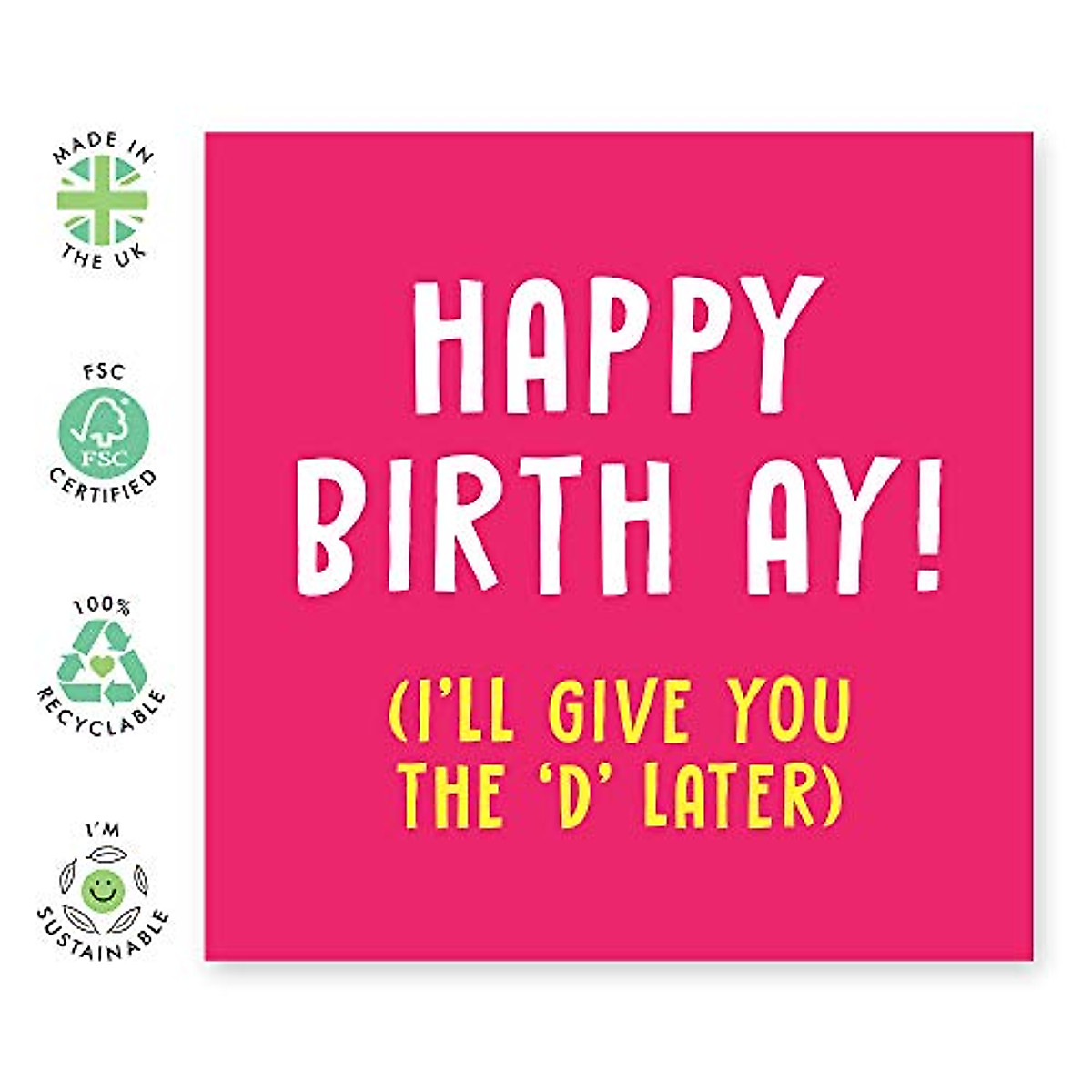 CENTRAL 23 - Funny Birthday Card - Happy Birth-ay! (I'll Give You The D Later) - For Wife Girlfriend Him Her - Comes With Fun Stickers