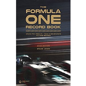 The Formula One Record Book (2023): Grand Prix Results, Stats & Records