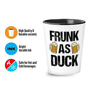Flairy Land Funny Sarcasm Shot Glass 1.5oz - Frunk As Duck - Funny Alcoholics Cocktail Wine Beer Jokes Silly Drinker Adult Humor Laugh Gag Bestie
