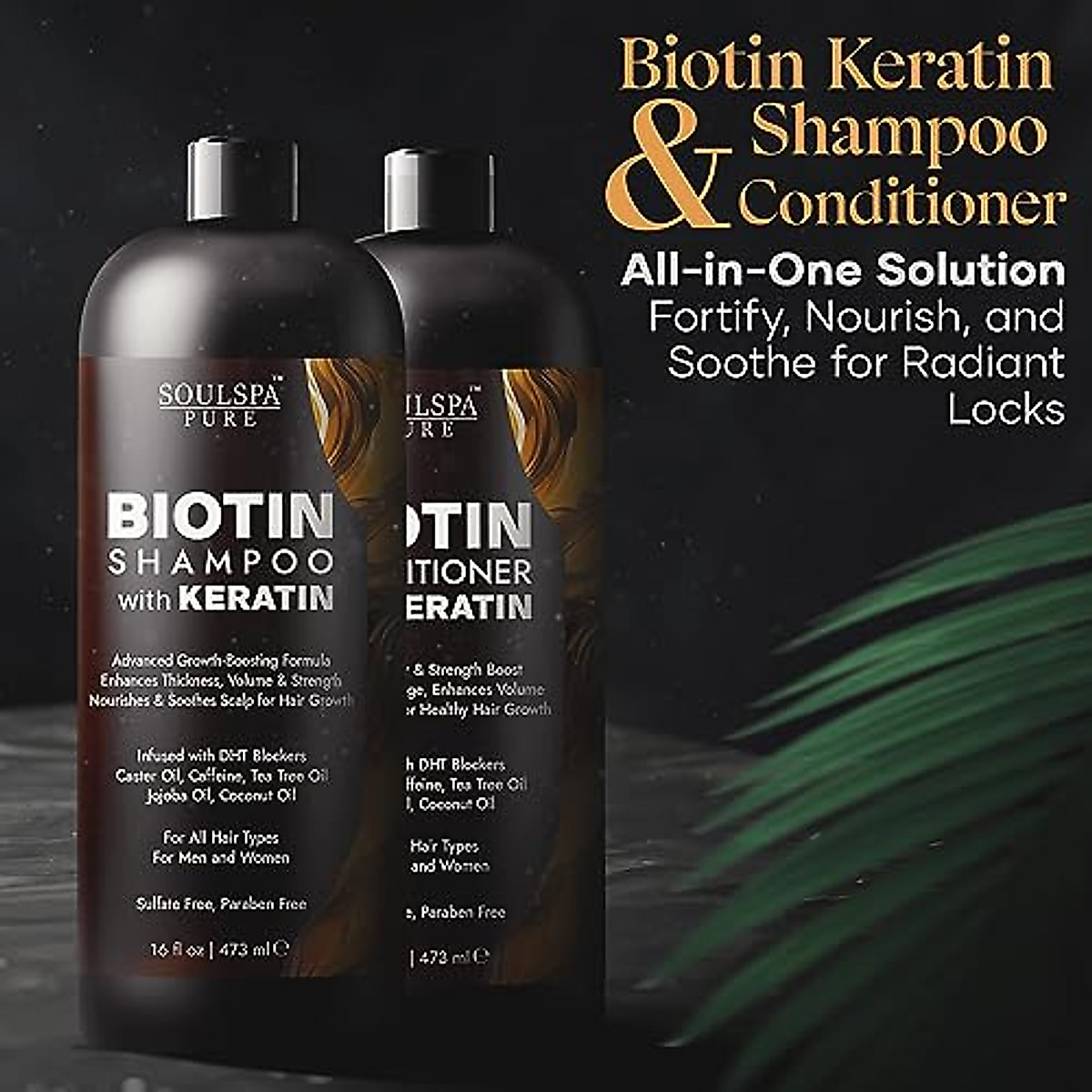 SOULSPA PURE Biotin Shampoo and Conditioner Set with Keratin - Advanced Anti-Thinning, Hair Growth & Repair Formula - Soothes Scalp, with Tea Tree Oil & DHT Blockers - for Men & Women - 16 fl oz each