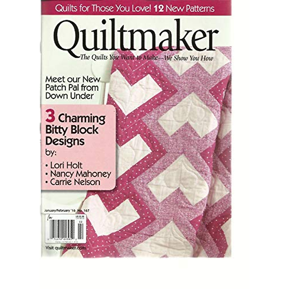 QUILTMAKER, JANUARY/FEBRUARY, 2016 (THE QUILTS YOU WANT TO MAKE- WE SHOW YOU HO
