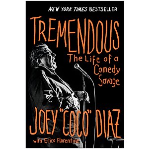 Tremendous: The Life of a Comedy Savage