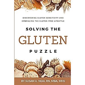Solving the Gluten Puzzle: Discovering Gluten Sensitivity and Embracing the Gluten-Free Lifestyle (Reclaim Your Health)