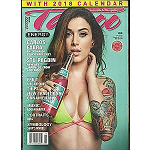 TATTOO ENERGY MAGAZINE THE MOST COMPLETE TATTOO GALLERY ISSUE, 2017 NO. 109
