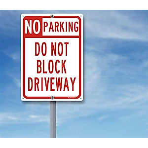 No Parking Sign Do Not Block Driveway Sign, (2 Pack) 10 x 14 Inches Rust Free Aluminum Metal Sign, UV Protected Weather Resistant Durable In Easy to Mount