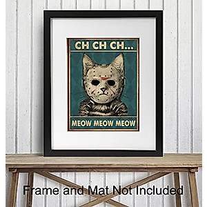 Yellowbird Art & Design Cat Wall Art & Decor - Friday the 13th Wall Art - Halloween Wall Art - Tabby cat Wall Art - Jason Horror Movie - Funny Cat Gifts for Men - Scary Cat Poster - 8x10 UNFRAMED