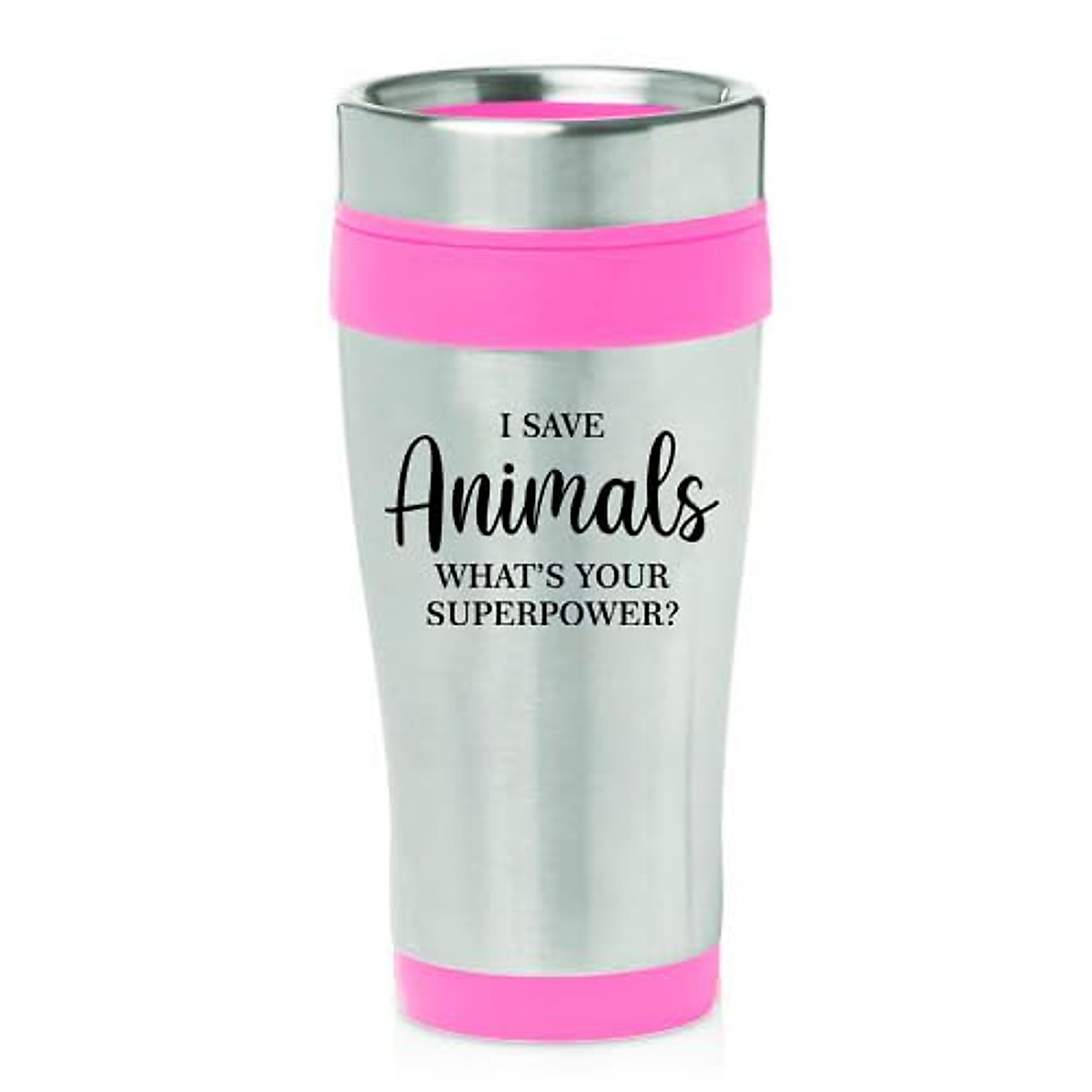16oz Insulated Stainless Steel Travel Mug Coffee Mug Tumbler I Save Animals Superpower Funny Vet Tech Veterinarian (Pink)