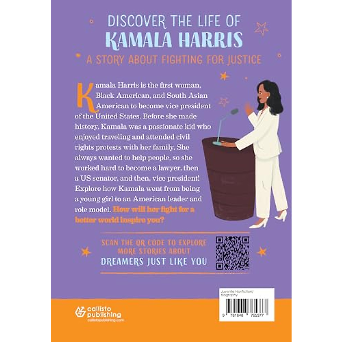 The Story of Kamala Harris: An Inspiring Biography for Young Readers (The Story of Biographies)