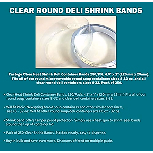 Clear Heat Shrink Bands - Fits Round Plastic Soup/Deli Container 250/Pk (Pack of 250)