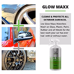Glow Maxx Waterless Car Wash, Cleans and Protects, Hydrates And Lubricates Paint To Reduce Scratching, Leaves a great shine, Saves water. Extremely Hydrophobic,Wash your car anywhere quickly. 32oz