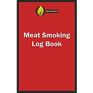 Cave Tools BBQ Smoker Recipe Notebook and Journal with Wood Smoking and Meat Temperature Guide for BBQ Smoker, Grill, and Other Outdoor Cooking Notes