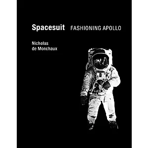 Spacesuit: Fashioning Apollo (Mit Press)