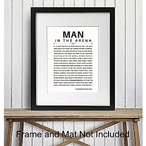 Man in the Arena Quote Poster - 8x10 Motivational Inspirational Teddy Roosevelt Daring Greatly Wall Art Decor - Unique Gift for Men, Boys, Teens, Entrepreneur - For Office, Living Room, Bedroom