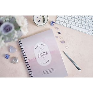 How to Find Meaning and Purpose in Your Life