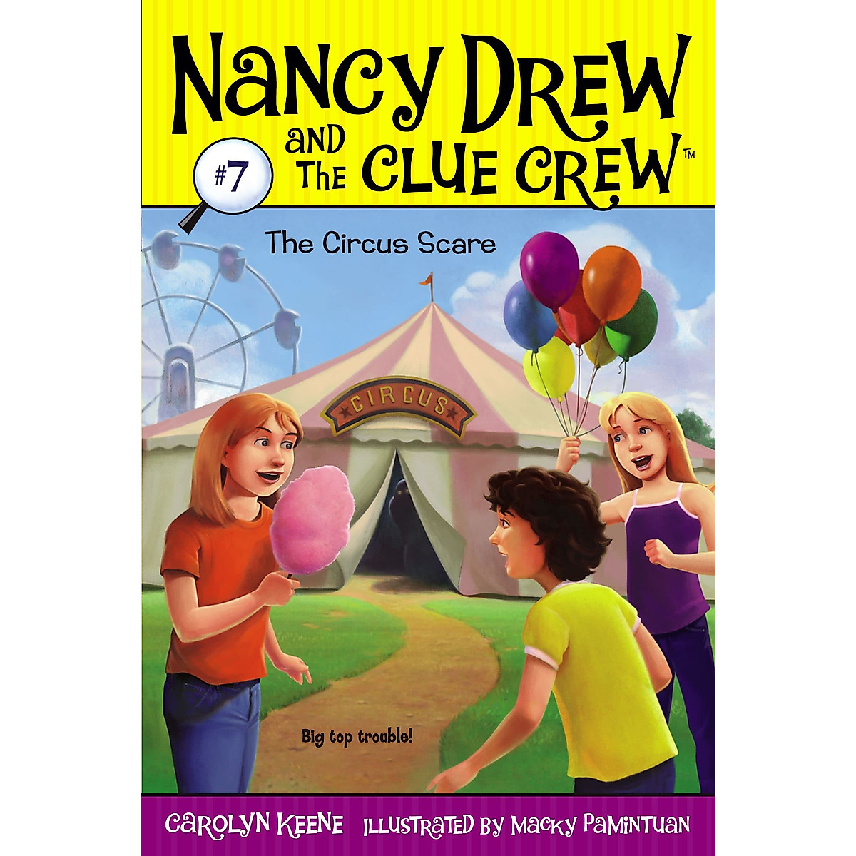 The Circus Scare (Nancy Drew and the Clue Crew #7)