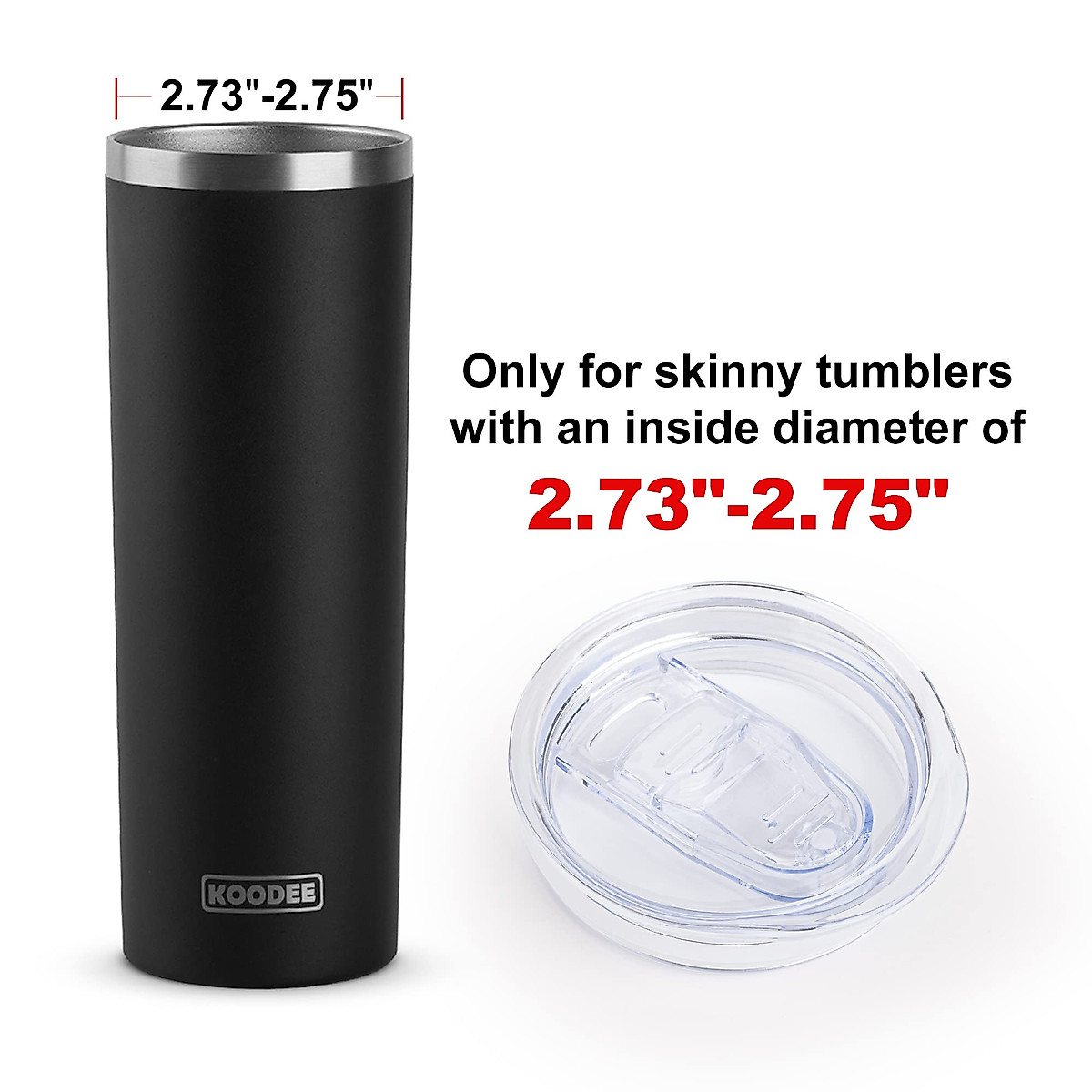 koodee Skinny Tumbler Lid-2 Pack Sealing Slider Replacement Lids Spill Proof Splash Resistant Covers Fits 2.73-2.75in Skinny Tumbler