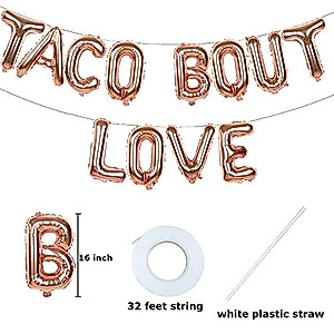 Taco Bout Love Balloon,Rose Gold Taco Bout Love Banner Party Decor for Mexican Fiesta Themed Bridal Shower Bachelorette Wedding Engagement Anniversary Party Decorations Supplies