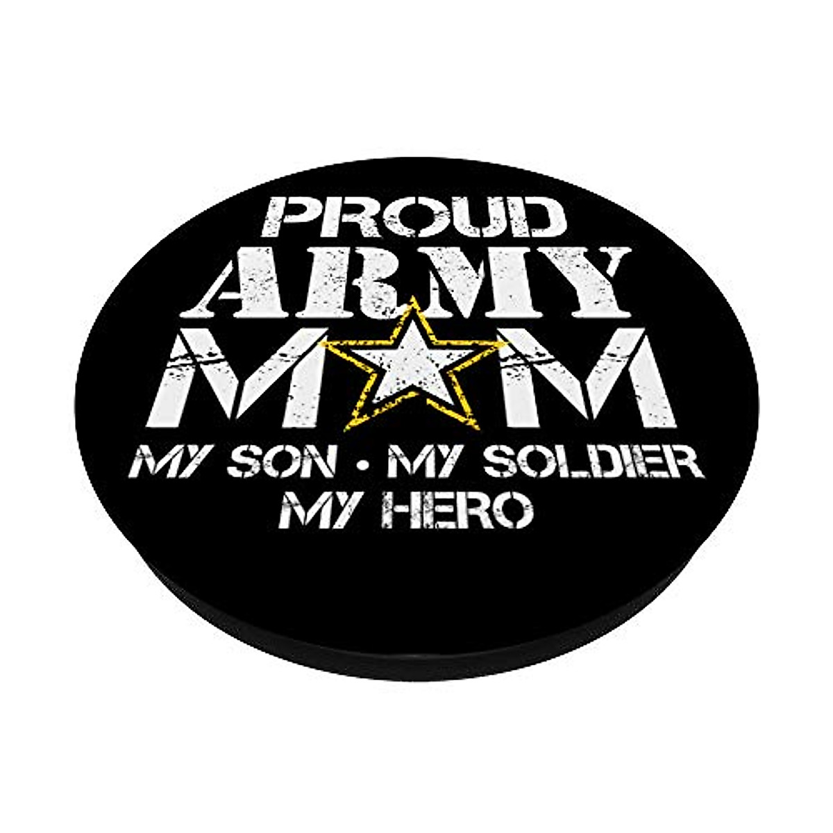 Proud Army Mom For Military Mom My Soldier My Hero PopSockets PopGrip: Swappable Grip for Phones & Tablets