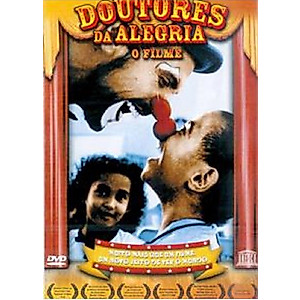 Doutores da Alegria (Mara Mourao) (2005) - Doutores da Alegria (Mara Mourao) (2005)