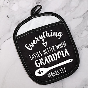 Everything Tastes Better When Grandma Makes It Pot Holder Grandma Pot Holder Gift for Grandma (Grandma Makes It Black)