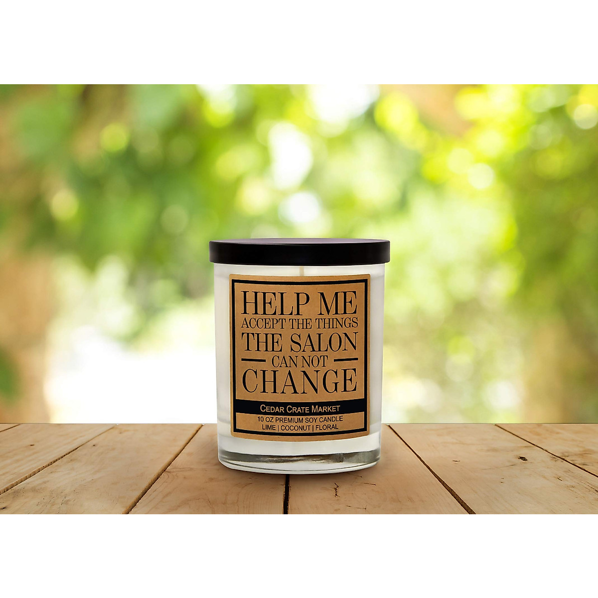 Help Me Accept The Things The Salon Can Not Change, Kraft Label Scented Soy Candle, Lime, Coconut, Floral, 10 Oz. Glass Jar Candle, Made in The USA, Decorative Candles, Funny and Sassy Gifts