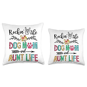 Aunt and Dog Mom Funny Dog Lover Gifts Rockin Mom and Aunt Life Dog Lover Mothers Day Gift Throw Pillow, 16x16, Multicolor