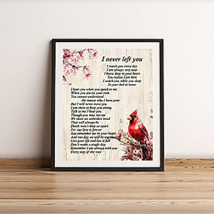 "I Never Left You"-Inspirational Christian Wall Art-11 x 14" Floral Memorial Print w/Red Cardinal Image-Ready to Frame. Home-Office-Spiritual Decor. Great Gift of Remembrance! Printed on Photo Paper.