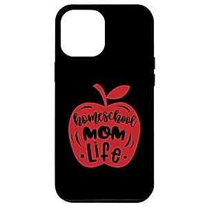 iPhone 14 Pro Max Homeshcool Mother Life Funny Cute Apple Mom Teacher Case