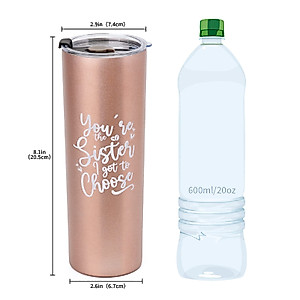 Best Friend Birthday Gifts for Women,Female Friendship Gifts,Sisters Gifts From Sister,You're The Sister I Got to Choose,20 Oz Insulated Tumbler with Straw and Lid, Vacuum Thermos Travel Cup Mug