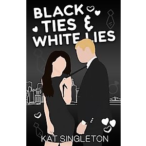 Black Ties and White Lies: Illustrated Edition