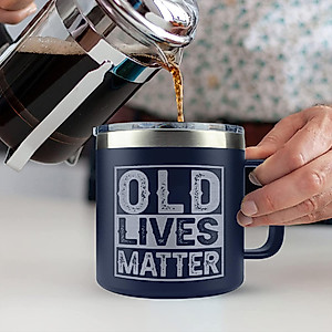Old Lives Matter Mug Dad Tumbler - Old Man Gifts For Older Men Gag Gifts For Old People Gifts For Elderly Men - Old Lives Matter Cup Old People Birthday Gifts 14oz Stainless Steel Tumbler With Lid