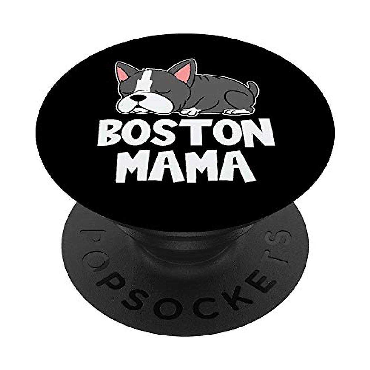 Boston terrier dog Puppy Cute Dog breed Bostie Mom PopSockets Swappable PopGrip