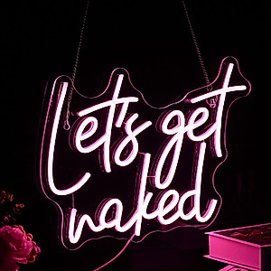 Let's Get Naked Neon Sign Dimmable Pink Neon Light for Wall Decor Powered by USB Words LED Lights for Bedroom Girls Gift Thanksgiving, Christmas(15.7"x11.8")