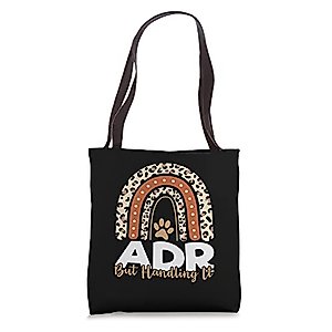 Funny Veterinary Design Rainbow Leopard ADR But Handling It Tote Bag