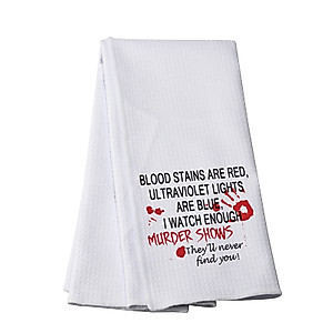 PWHAOO Horror Movie Kitchen Towel Blood Stains are Red Kitchen Towel Crime Show Fan Gift (Blood Stains T)
