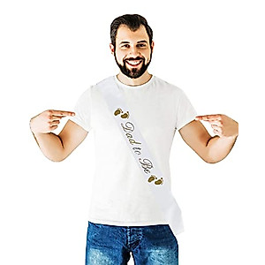 Dad to Be Sash - Classy Baby Shower Sash for Daddy to Be, (White w/Gold Lettering) Baby Shower Party Decorations, Gifts, Favors, Supplies Boy & Girl, Dad to Be Gender Reveal Father to Be (White)