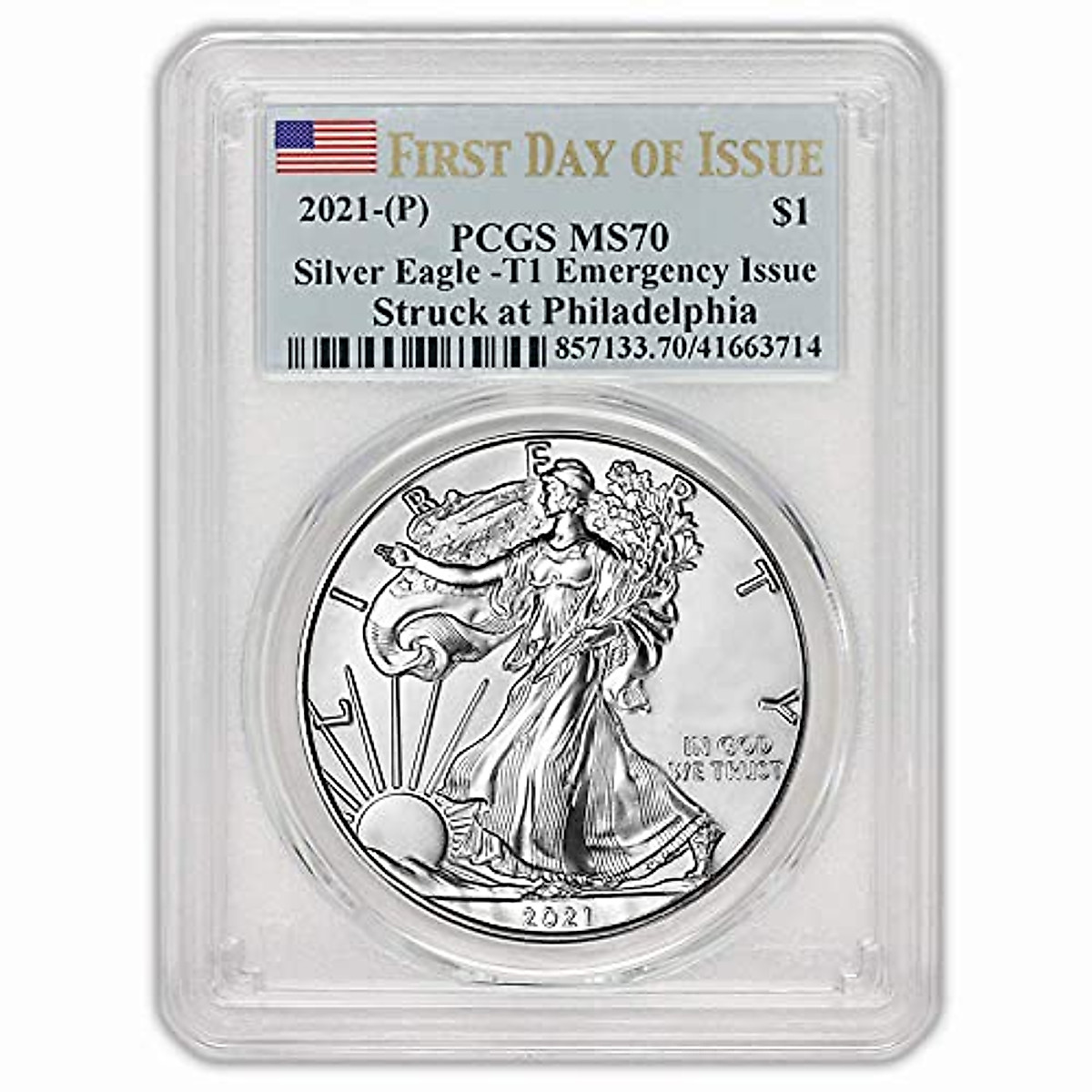 2021 (P) 1 oz American Silver Eagle MS-70 (Struck at Philadelphia - T-1 - Covid Emergency Issue - First Day of Issue - Flag Label) $1 MS70 PCGS