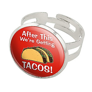 GRAPHICS & MORE After this We're Getting Tacos Silver Plated Adjustable Novelty Ring
