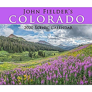 John Fielder's Colorado 2021 Scenic Wall Calendar
