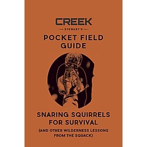 Pocket Field Guide Snaring Squirrels for Survival