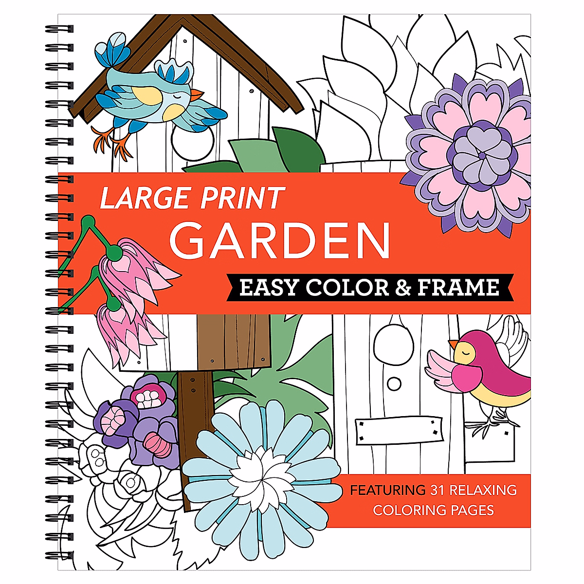 Large Print Easy Color & Frame - Garden (Stress Free Coloring Book)
