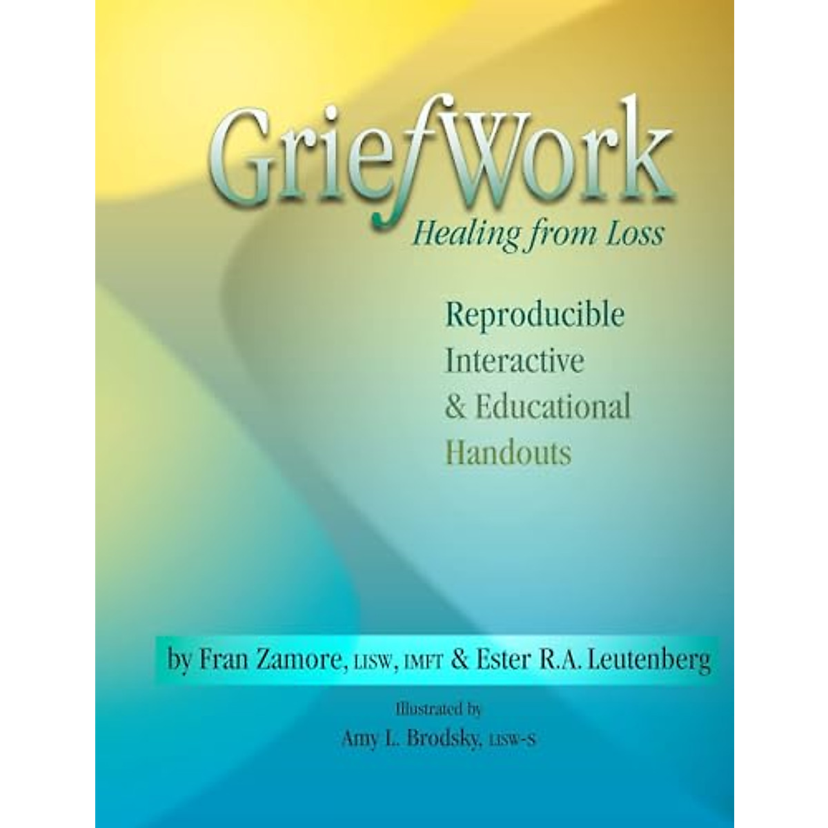 GriefWork: Healing from Loss