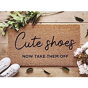 Cute Shoes Now Take Them Off Non Slip Rubber Backed Entryway Rugs for Indoor Outdoor Entrance Floor Door Mat Dries Quickly Kitchen Mat Natural Durable Easy to Maintain 16 x 24 inch