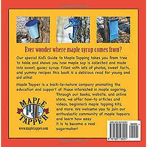 A Kid's Guide to Maple Tapping: Let's Make Maple Syrup