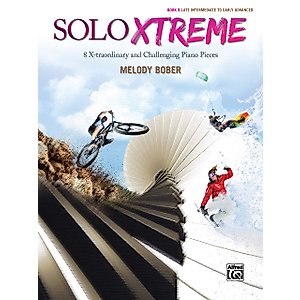 Solo Xtreme, Bk 6: 8 X-traordinary and Challenging Piano Pieces
